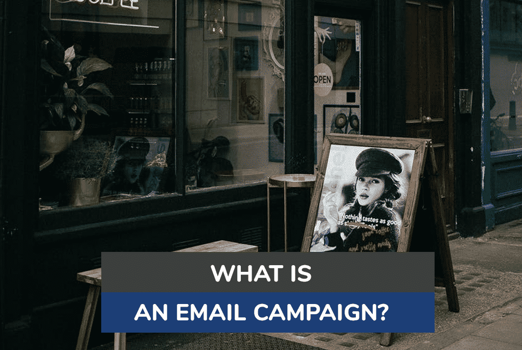 What Is An Email Campaign? Types & Definition
